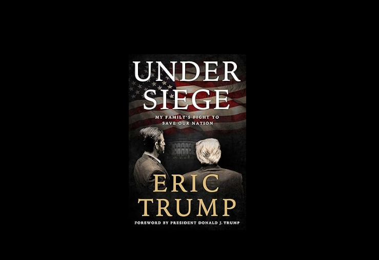 Trump Book Review: "Under Siege: My Family's Fight to Save Our Nation ...